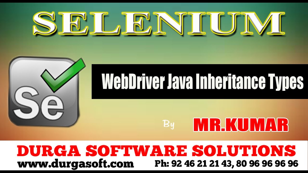 Selenium - WebDriver Java Inheritance Types