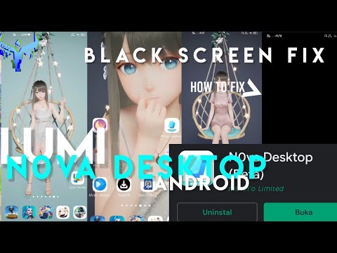 Lumi Nova Desktop Android Blackscreen Fix