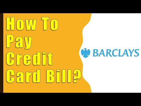 How to Pay Credit Card Bill Barclays?