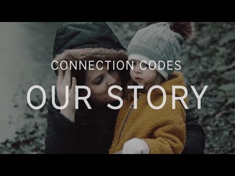 Connection Codes - Our Story