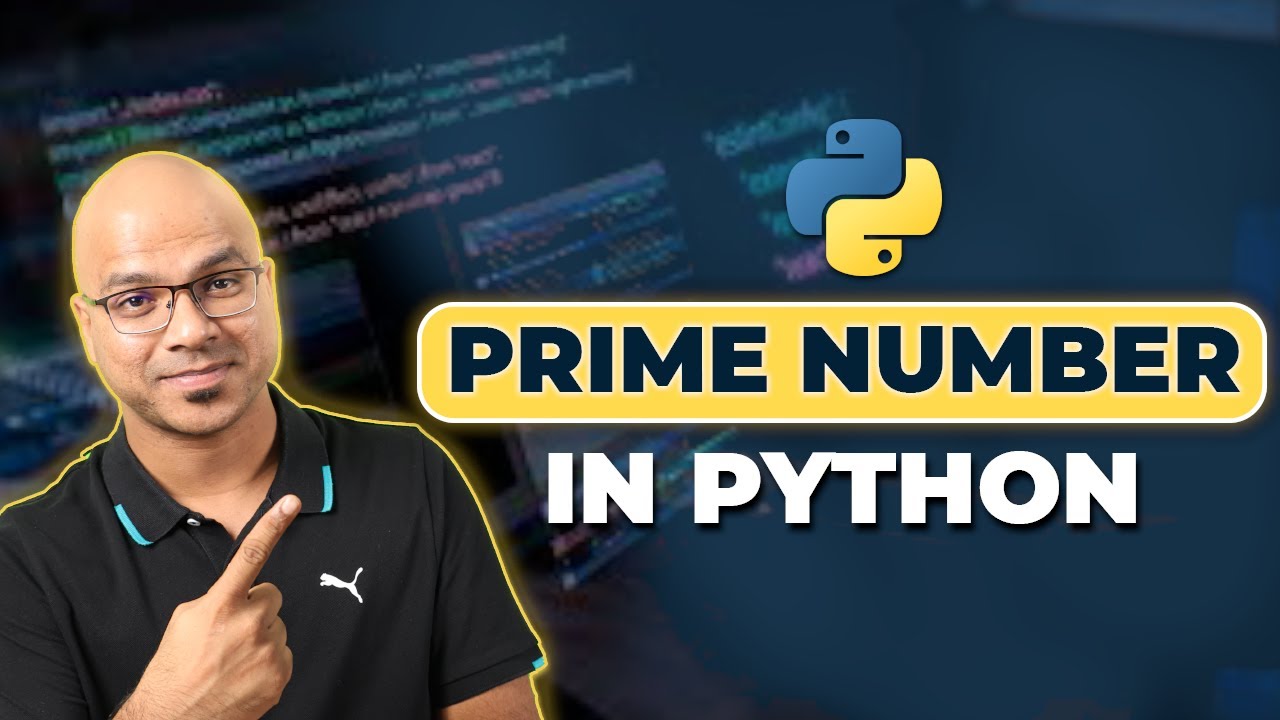 #25 Python Tutorial for Beginners | Prime Number in Python