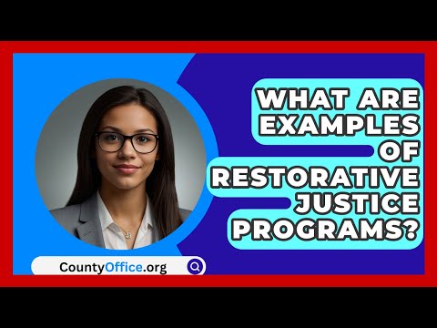 What Are Examples Of Restorative Justice Programs? - CountyOffice.org
