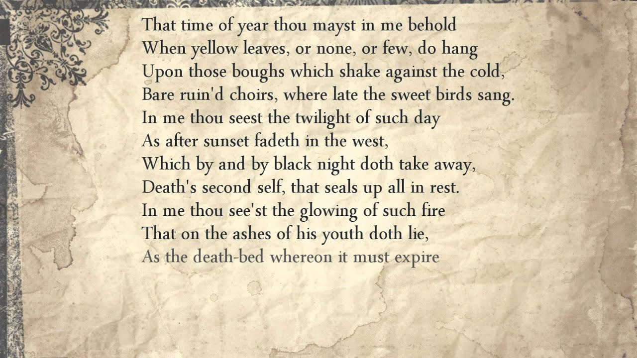 Sonnet 73: That time of year thou mayst in me behold