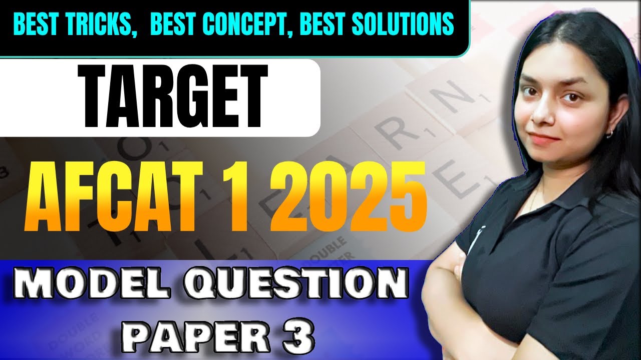 MODEL QUESTION PAPER 3 for AFCAT 1 2025 | by Anuradha Ma'am #cds #nda #ssc #afcat2025