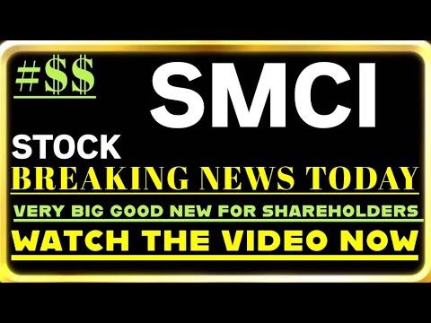 SMCI STOCK BREAKING NEWS - SUPER MICRO COMPUTER INC STOCK | SMCI STOCK