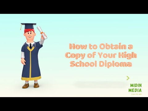 HOW TO OBTAIN A COPY OF YOUR HIGH SCHOOL DIPLOMA CERTIFICATE