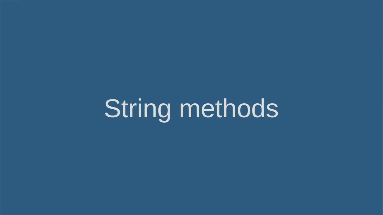 4 String methods in Python