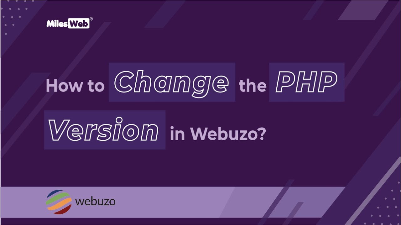 How to Change the PHP Version in Webuzo? | MilesWeb