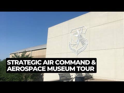 Military History Tour of the SAC Aerospace Museum