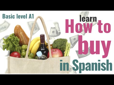 HOW TO BUY IN SPANISH. SHOPPING. Verbs and expressions. A1 level. ¿Cómo comprar cosas en español?