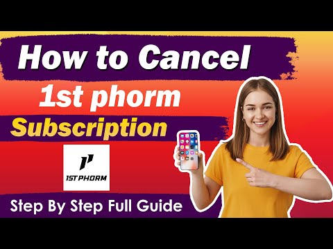 How To Cancel 1st Phorm Subscription in 2025 - Step by Step Guide