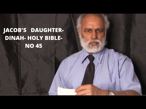 From the Holy Bible- Jacob's daughter- Dinah.