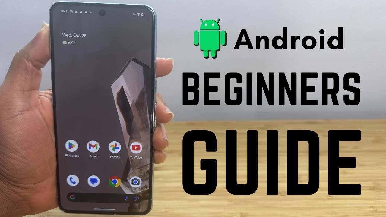 Android - Complete Beginners Guide
