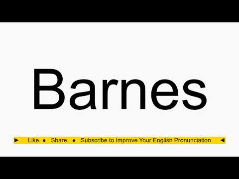 How to pronounce Barnes