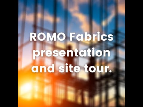 ProCon: ROMO Fabrics presentation and site tour