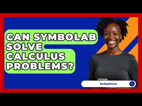 Can Symbolab Solve Calculus Problems? - Be App Savvy