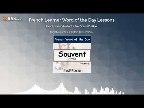 FrenchLearner Word of the Day: "souvent" (often)