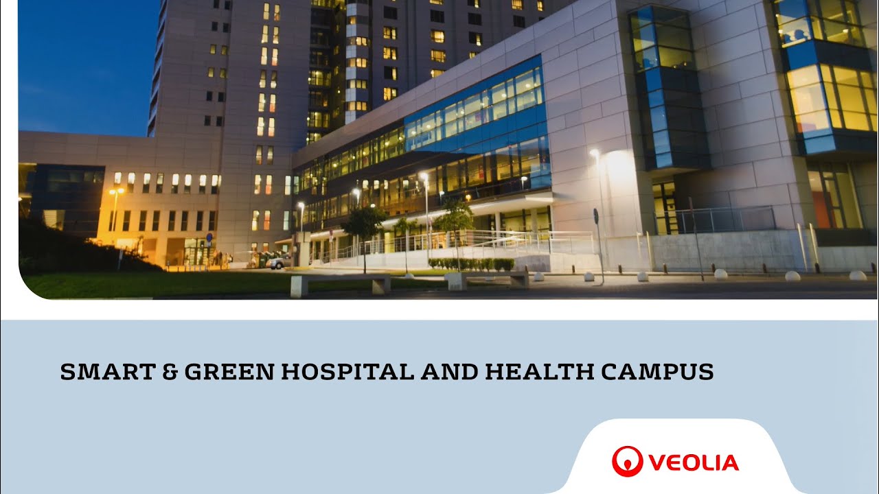 Smart & Green Hospital and Health Campus