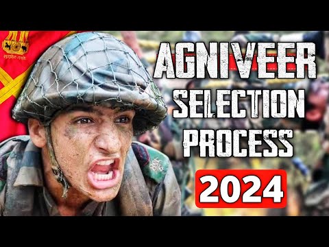 2024 Agniveer Full Selection Process | Exam Pattern , Physical , Height , Age Limit