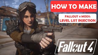 Fallout 4 Modding Tutorial - Level List Injection - FO4 - DankRafft's ...