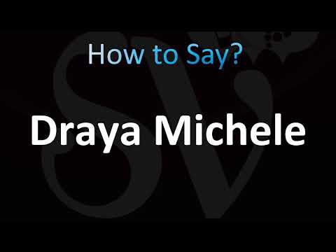 How to Pronounce Draya Michele (CORRECTLY!)