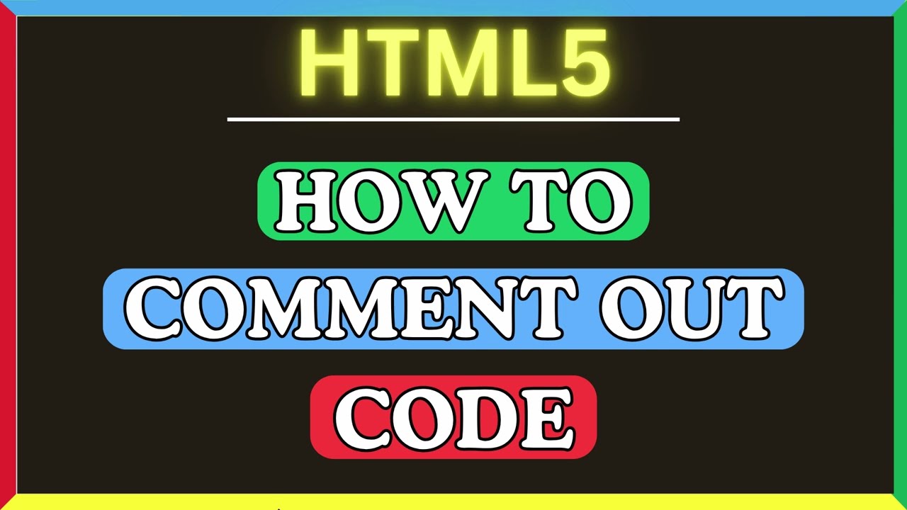 How to Comment Out Code in HTML (Beginner Tutorial)