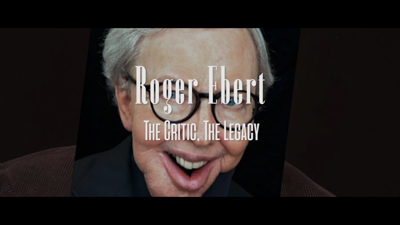 Roger Ebert - The Critic, The Legacy | Documentary | 04/04/2018