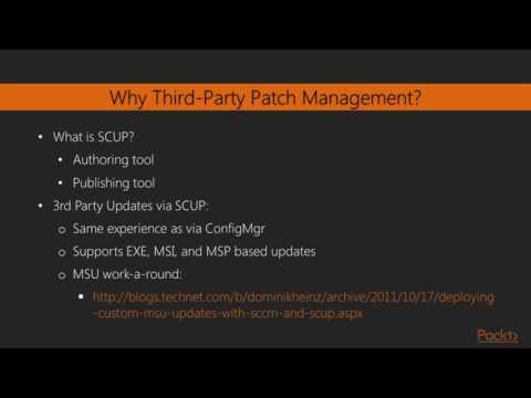 Learn Advanced Microsoft SCCM Current Branch Scenarios Why Third party Patch Management ...