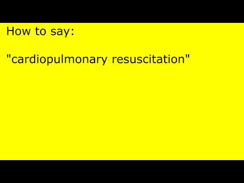 How to pronounce cardiopulmonary resuscitation