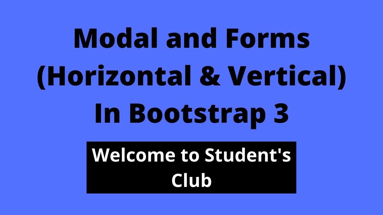 Modal | Forms (Vertical & Horizontal) In Bootstrap 3 | Tutorial #08