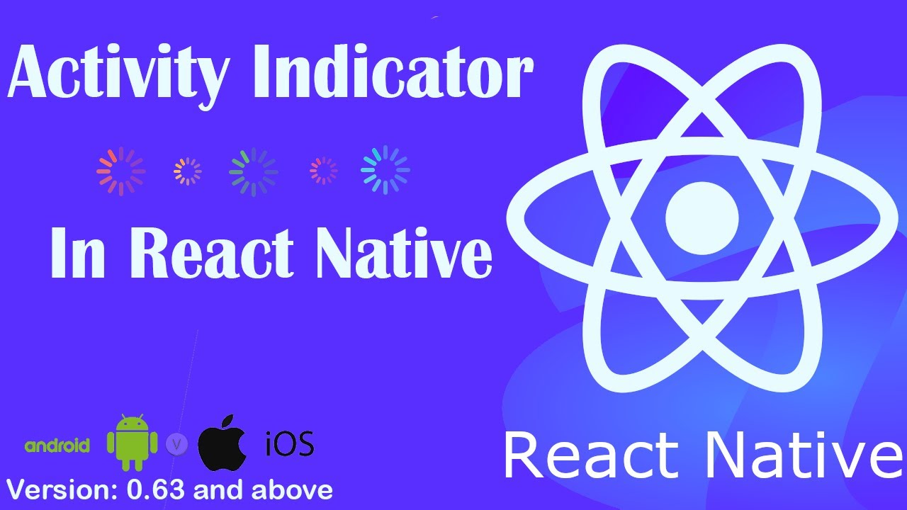 Activity indicator with full example in React Native by TechWithYasir