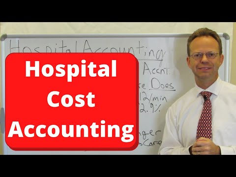 Hospital Cost Accounting Explained