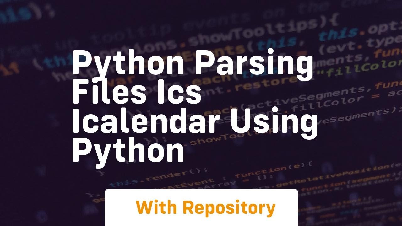 Python parsing files ics icalendar using python