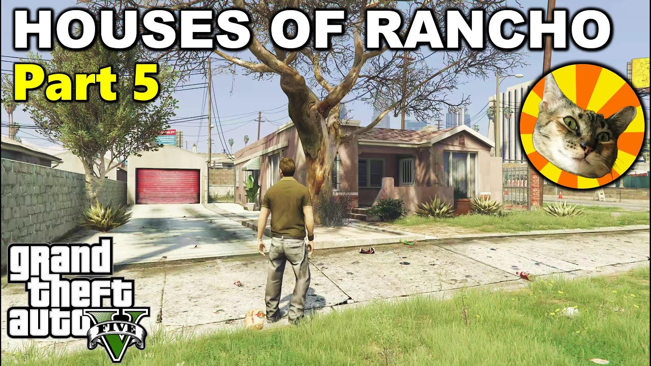 Part 5 - Houses of Rancho | The GTA V Tourist
