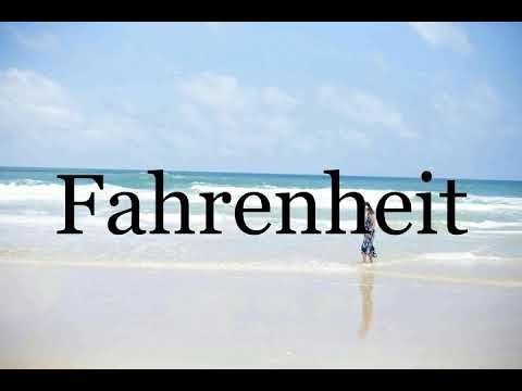 How To Pronounce Fahrenheit🌈🌈🌈🌈🌈🌈Pronunciation Of Fahrenheit
