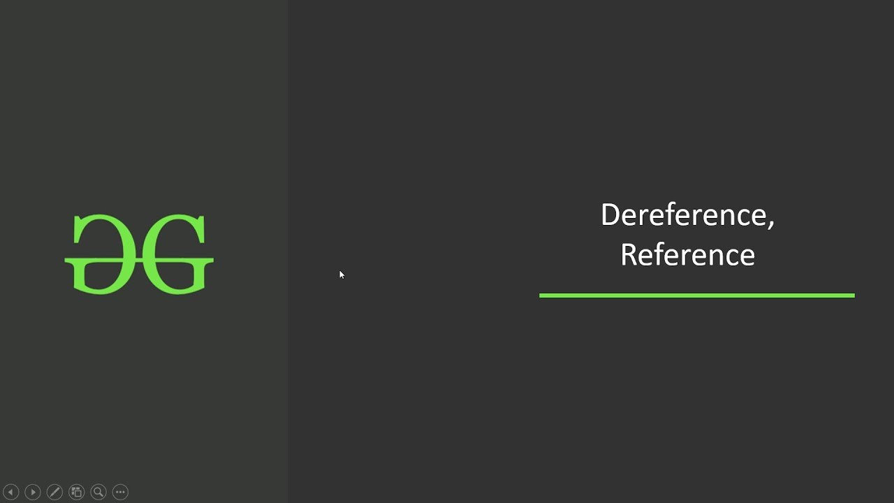 Dereference, Reference | GeeksforGeeks