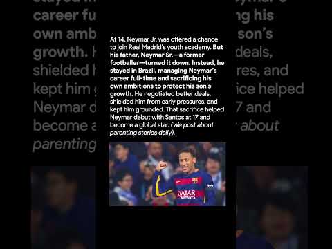 The Father Who Said "No" to Real Madrid: Neymar Sr.