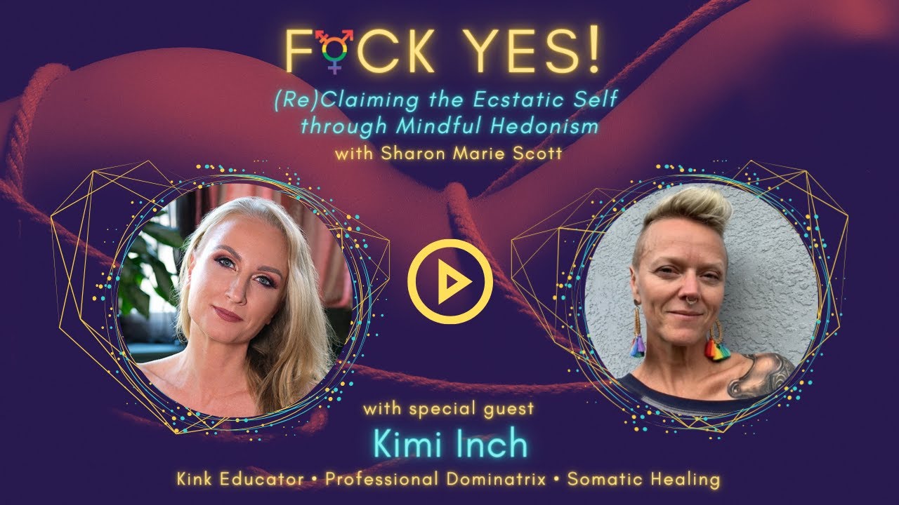 Kink as Sacred Healing with Kimi Inch