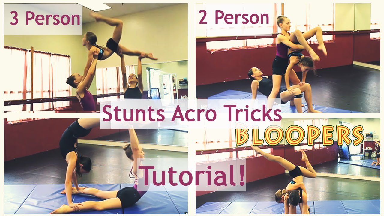 Best 3 Person 2 Person Stunts Acro Tricks Tutorial!!!!!!