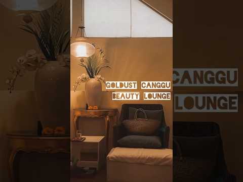 Goldust beauty lounge Canggu