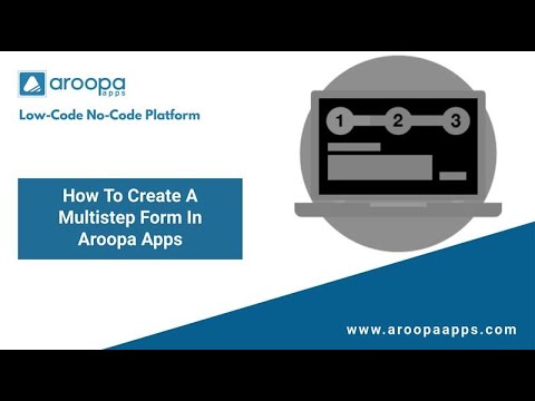 How to Create a Multi-Step Form Using Aroopa Forms | No-Code Tutorial