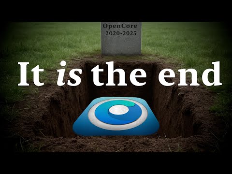 OpenCore is dead...