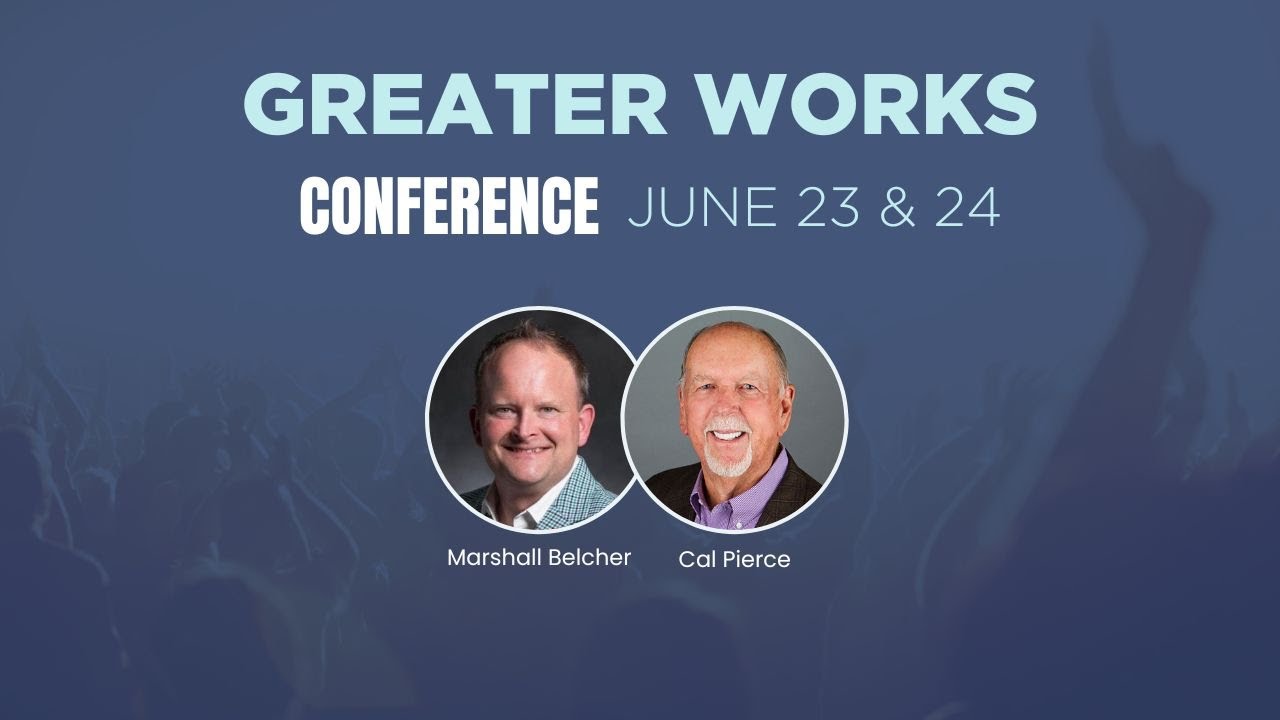 Greater Works Conference | Cal Pierce| Session 1 - Healing Rooms of the ...