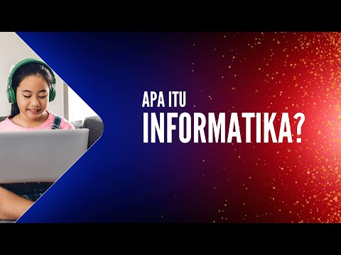 A Apa itu Informatika