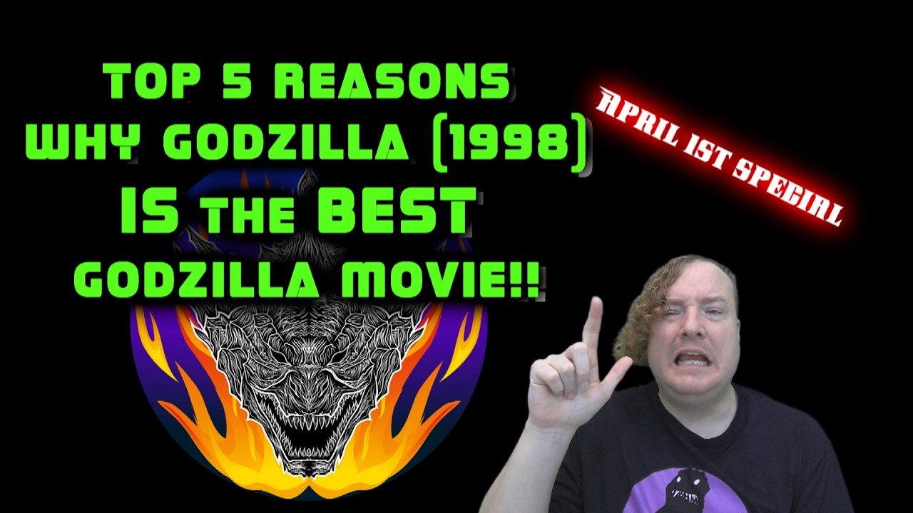Top 5 Reasons Why Godzilla (1998) IS the BEST Godzilla Movie!!