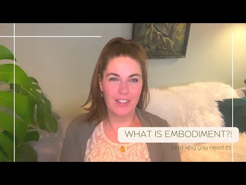 What Is Embodiment? (and why you need it!)