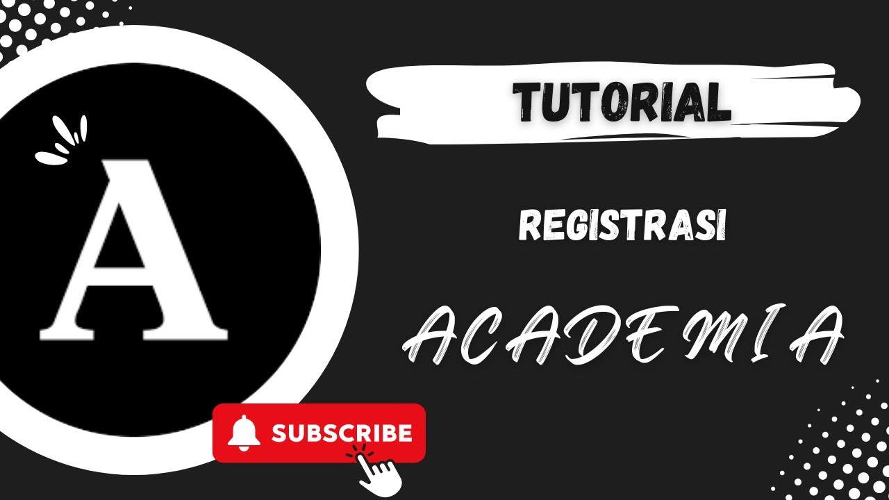 Tutorial Daftar Akun Di Academia Edu