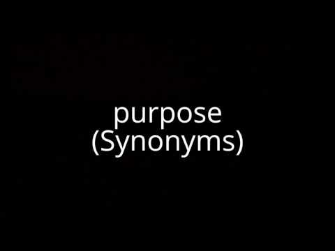 purpose (Synonyms)