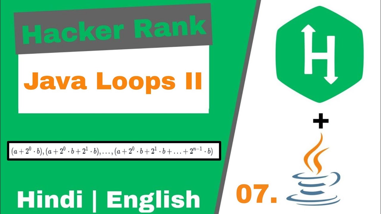 07 - hackerrank java - Java Loops II | hackerrank problem solving in java