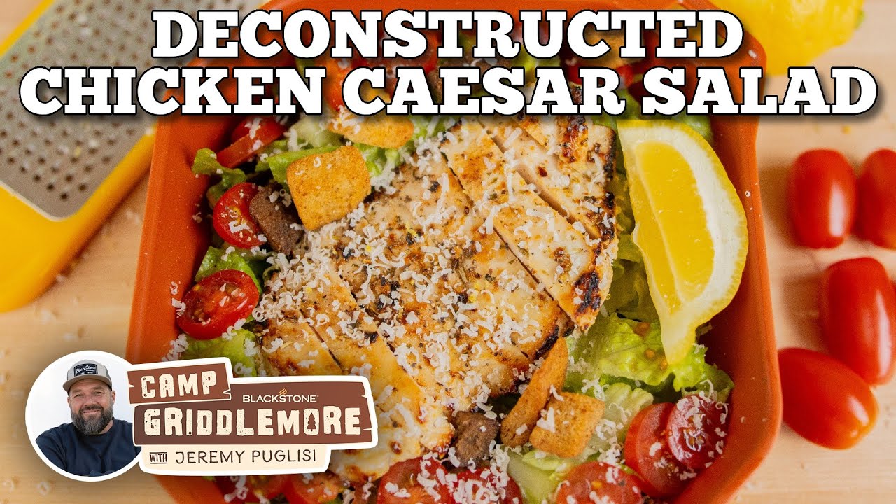Deconstructed Chicken Caesar Salad | Blackstone Griddles